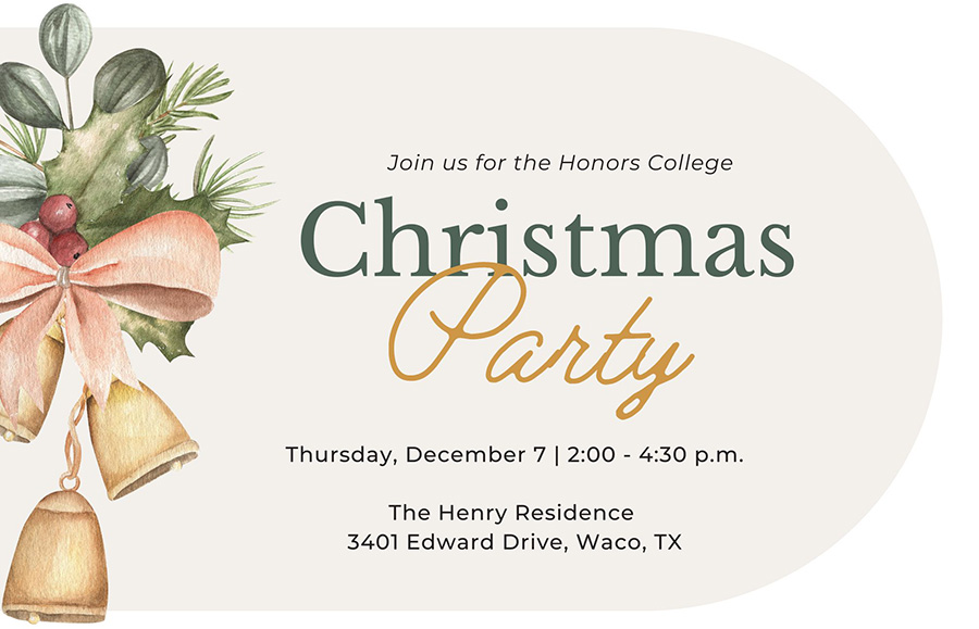 Honors College Christmas Party | Honors College | Baylor University